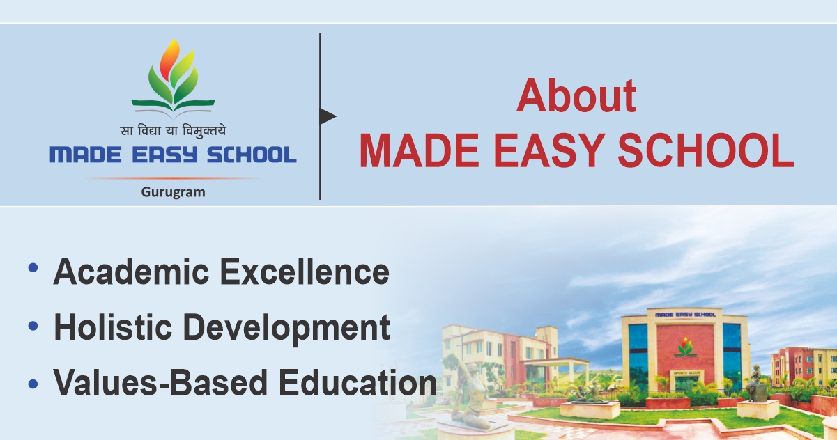 About MADE EASY SCHOOL | K - 12 CBSE | Gurugram