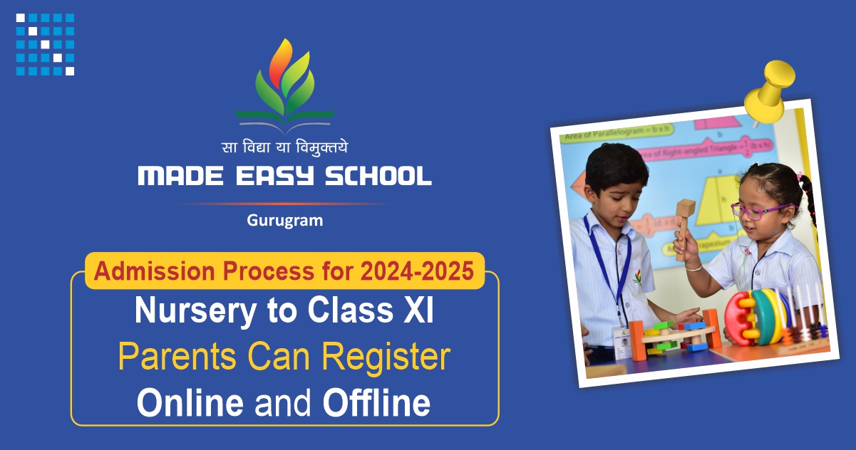 Admission Process | Nursery to Class XI - MADE EASY SCHOOL